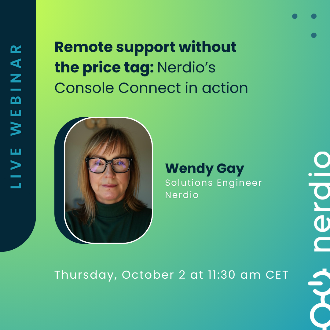 Remote support without the price tag: Nerdio’s Console Connect in action - Nerdio