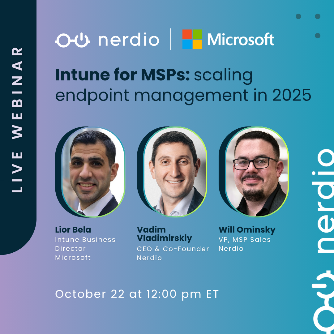 Intune for MSPs: scaling endpoint management in 2025 - Nerdio